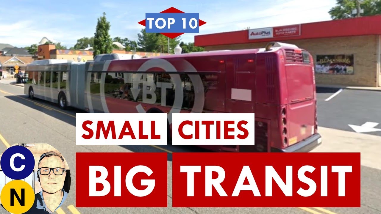 Smaller cities with great transit; 10 metro areas under a million ...