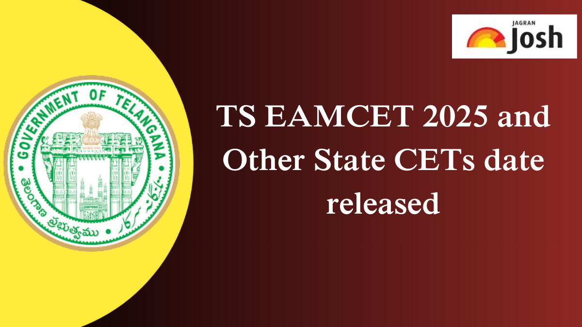 TS EAMCET 2025 and Other State CETs date released, check details here