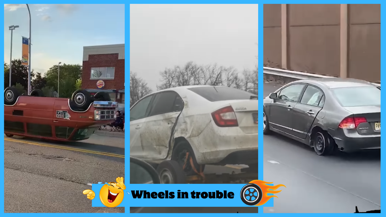 Top Funny Wheels in Trouble!