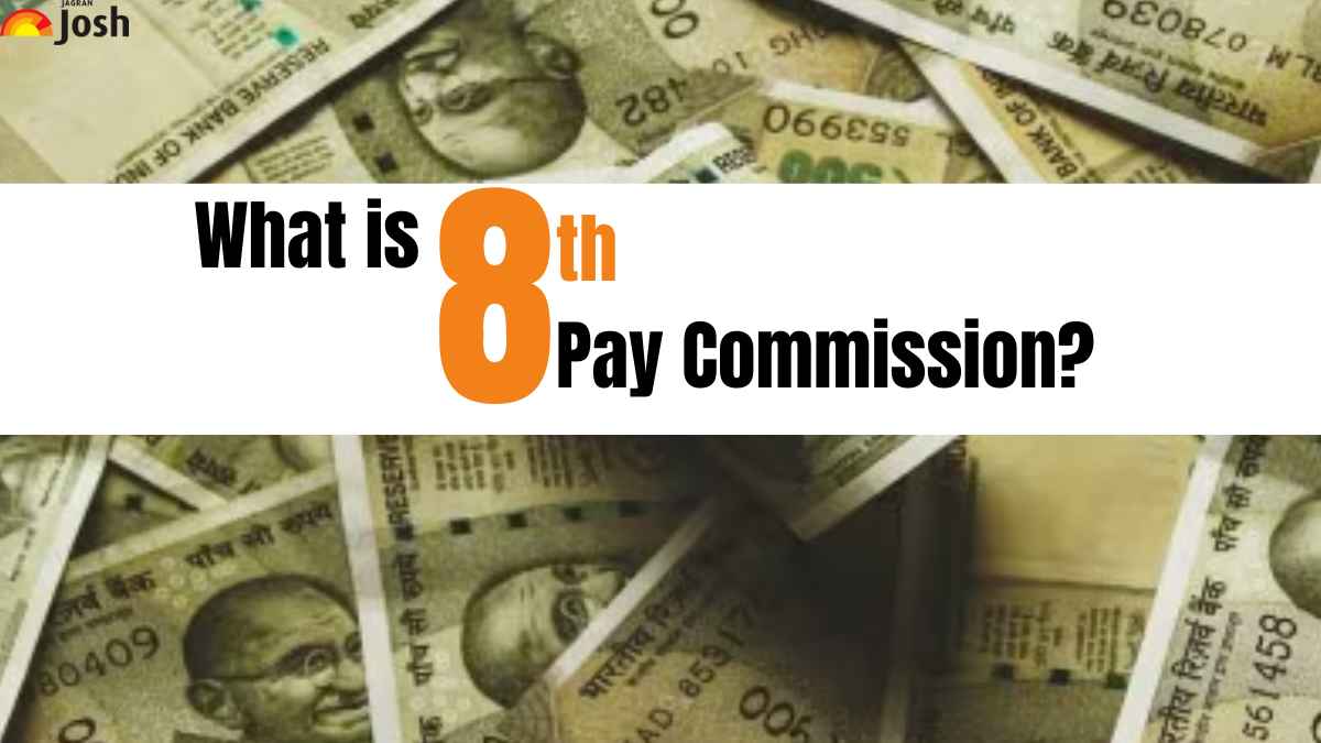 What is 8th Pay Commission? Check Key Details and Expected Rise in DA ...