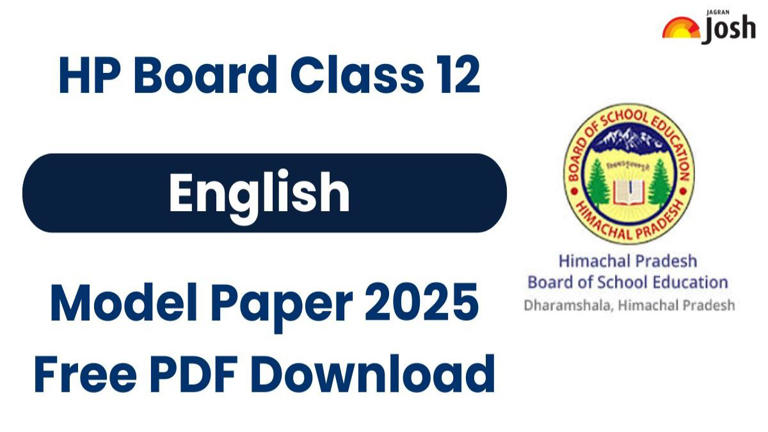HP Board 12th English Model Paper 2025: Download Class 12 English Sample Paper PDF