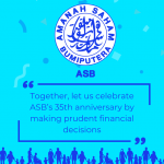 ASB Celebrates 35 Years Of Building And Sustaining Wealth For Malaysians