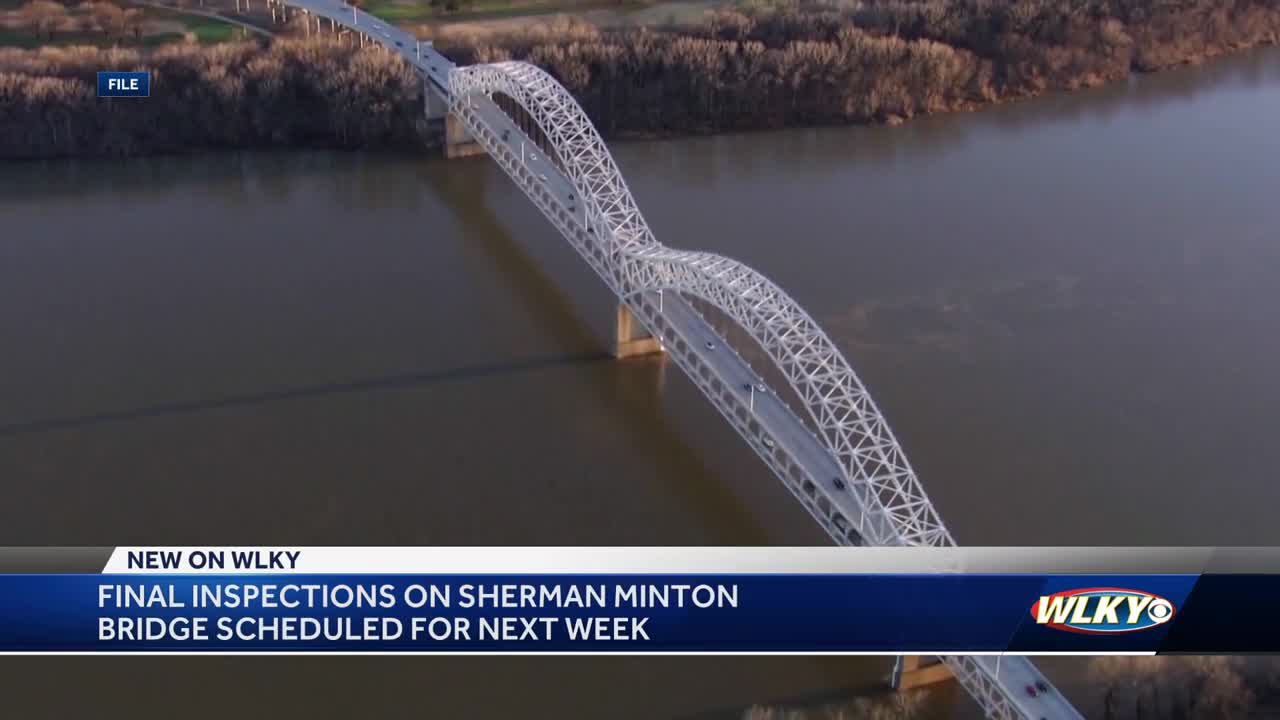 Final inspections on Sherman Minton Bridge scheduled for next week