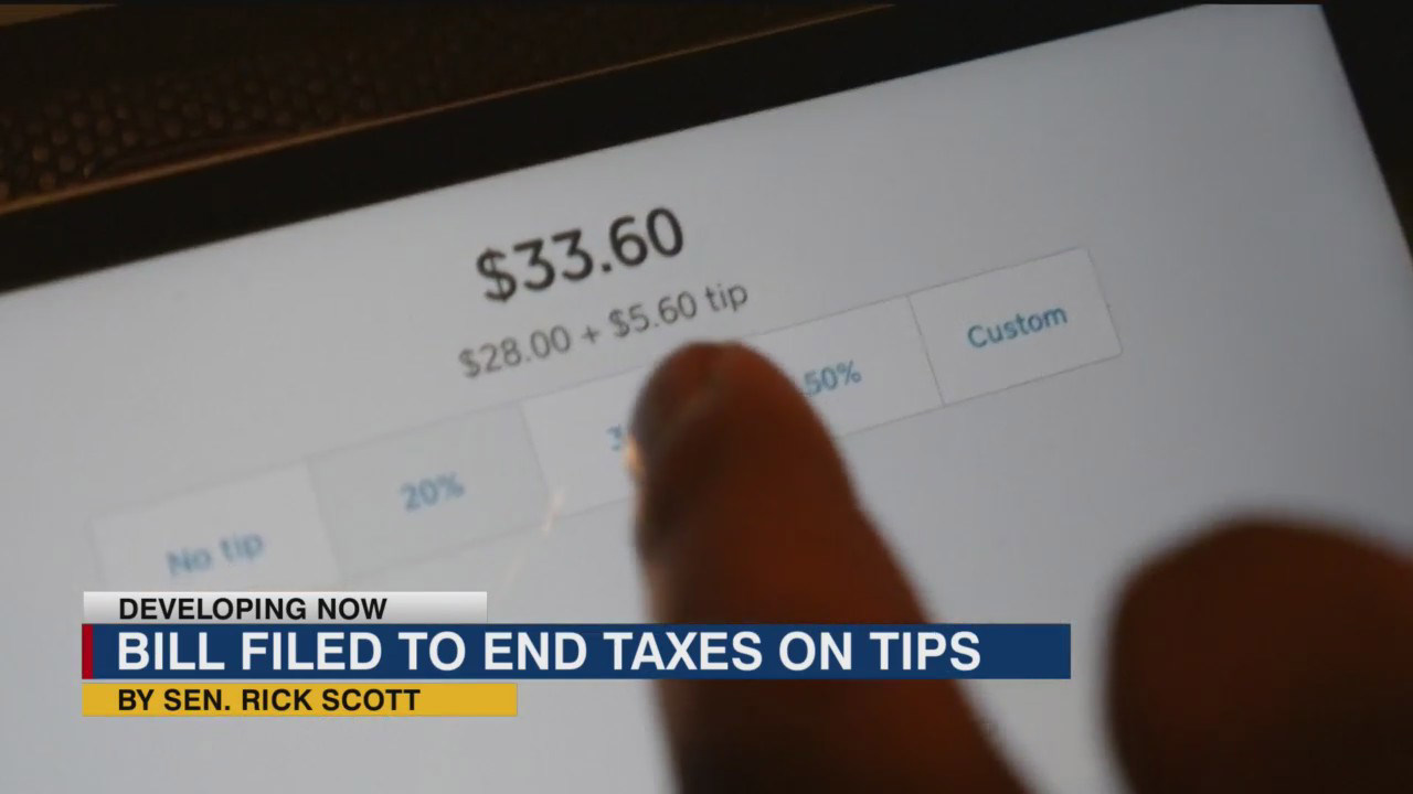 Bill filed by Florida Senator Rick Scott would end taxes on tips Bill filed by Florida Senator Rick Scott would end taxes on tips