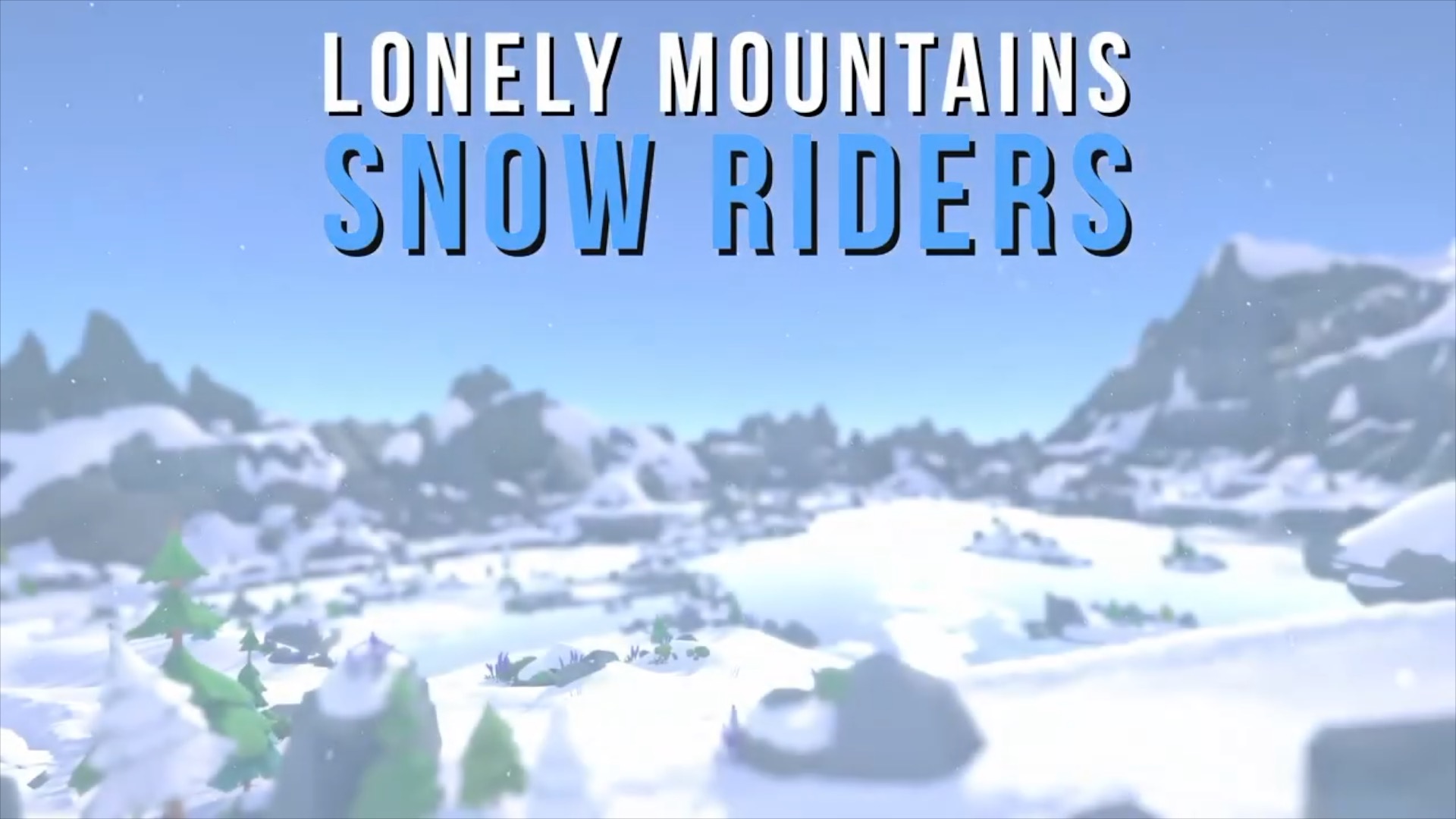 Lonely Mountains Snow Riders Official Release Date Trailer