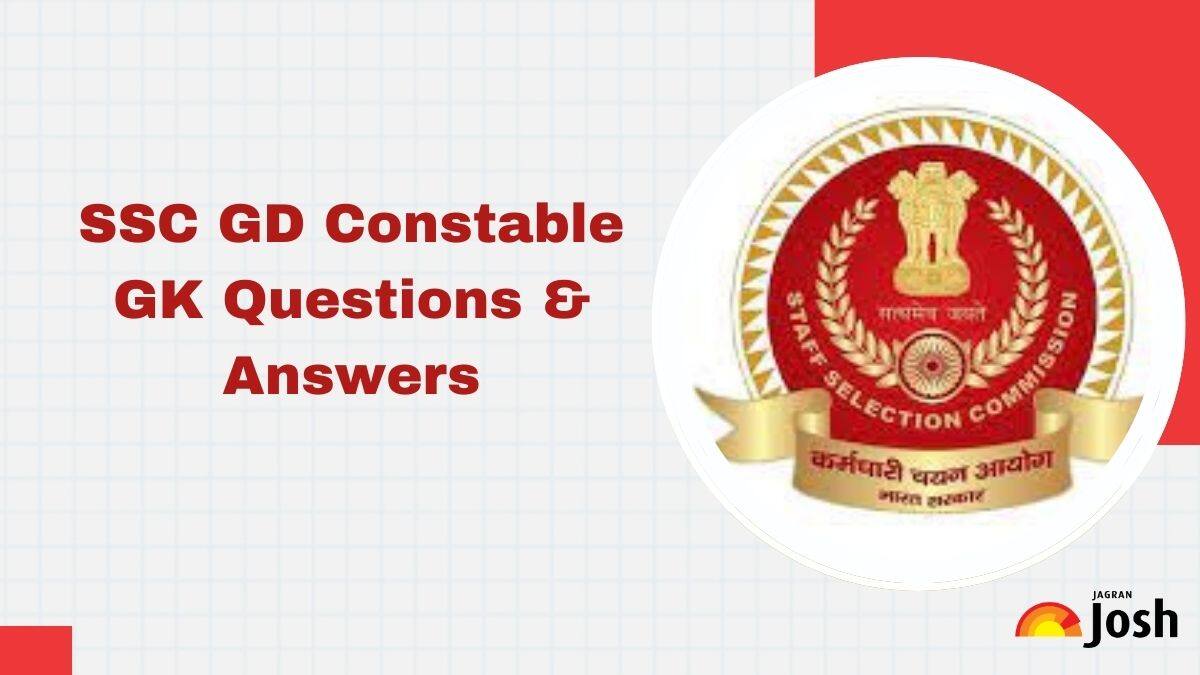 SSC GD GK Questions 2025: Check Most Expected Questions with Answers ...