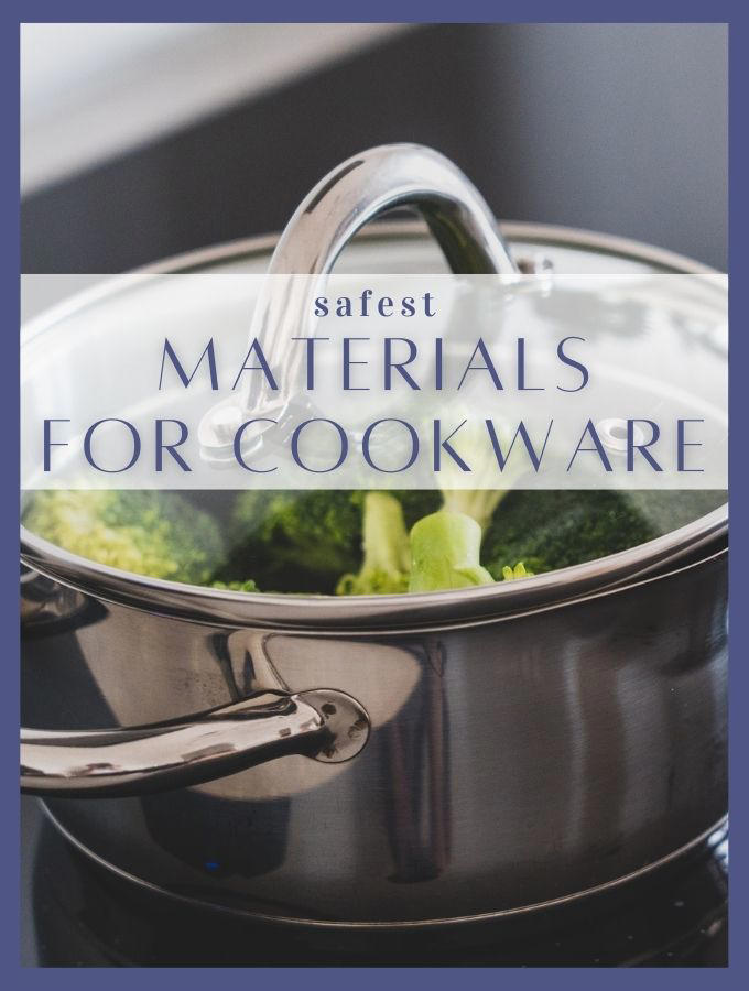 Ultimate Guide to the Safest Materials for Cookware