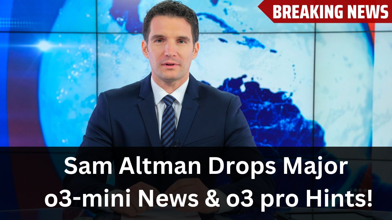 Sam Altman Confirms: o3-mini & API Launch Together & o3 pro at $200!
