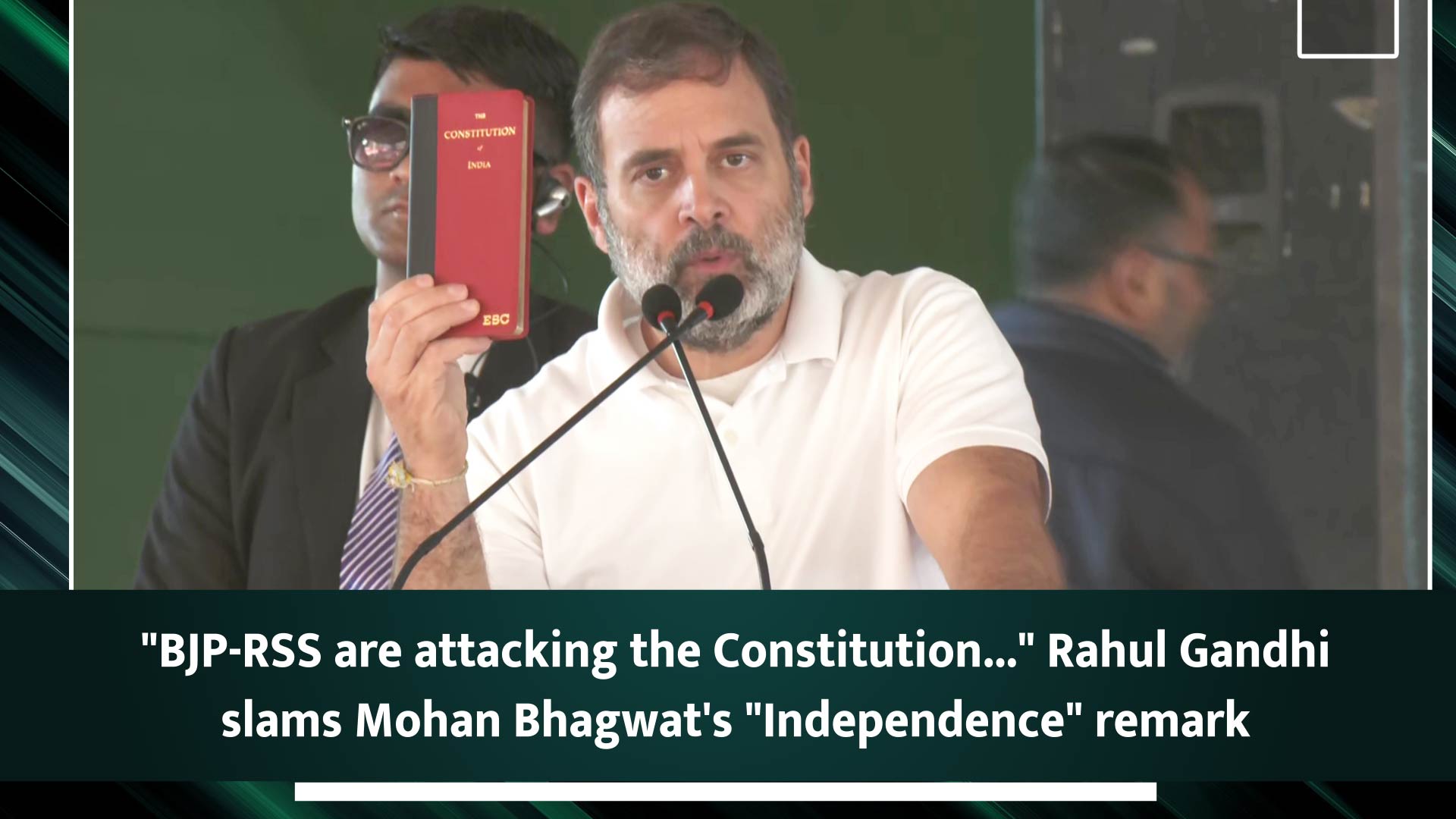 "BJP-RSS are attacking the Constitution..." Rahul Gandhi slams Mohan Bhagwat's "Independence" remark
