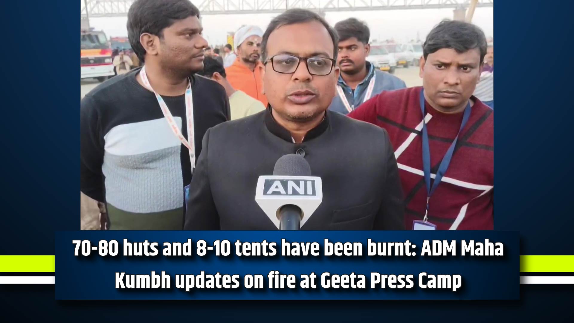 70-80 huts and 8-10 tents have been burnt: ADM Maha Kumbh updates on ...
