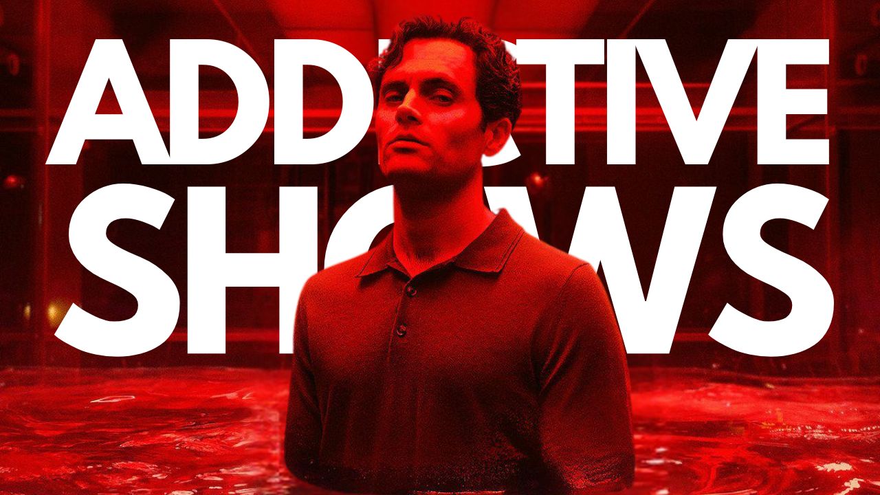 10 Most Addictive Shows To Watch Right Now