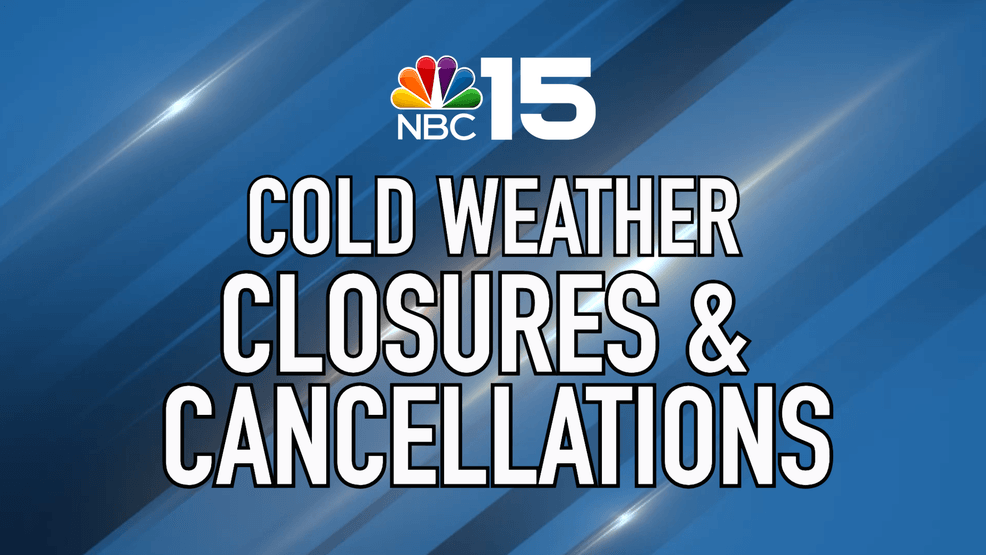 UPDATED: Cold Weather Closures and Cancellations
