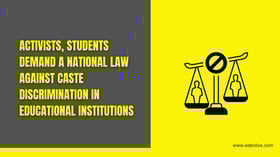 Activists, students demand a national law against caste discrimination ...