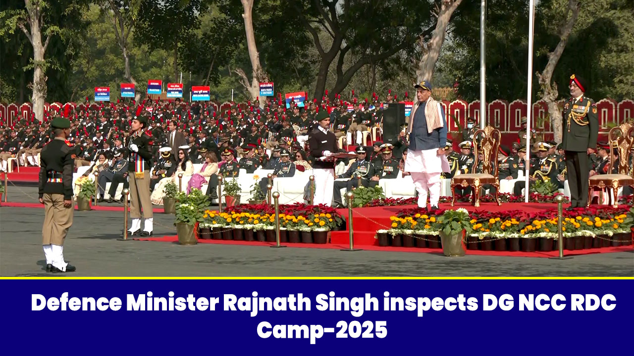 Defence Minister Rajnath Singh inspects DG NCC RDC Camp-2025