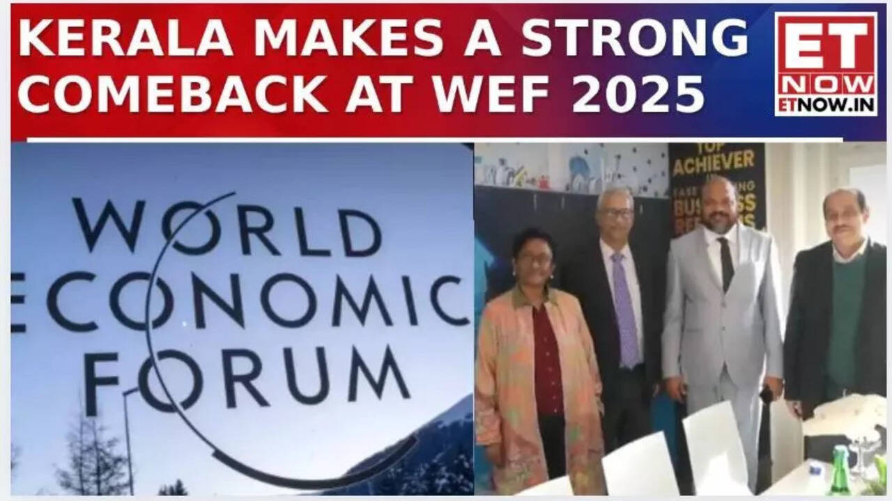 WEF Davos 2025: When God's Own Country Kerala registered strong bounce ...