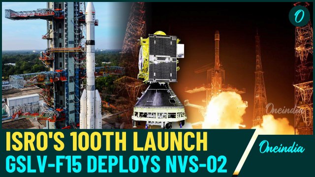 ISRO's GSLV-F15 successfully launched NVS-02, enhancing India's NavIC ...