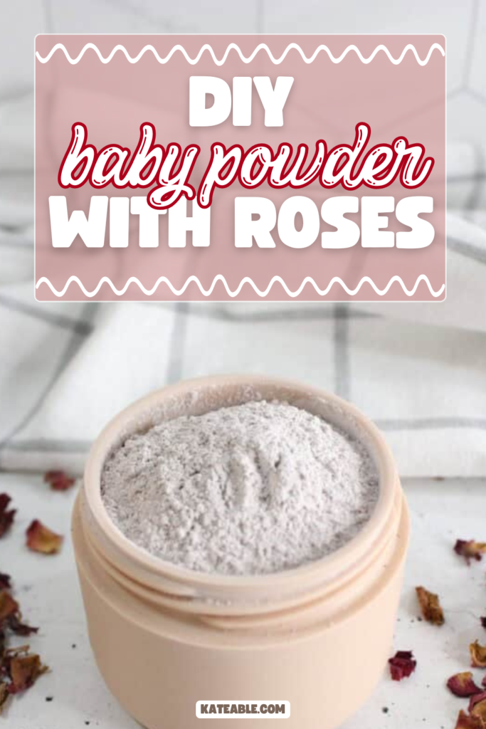 DIY Herbal Rose Baby Powder