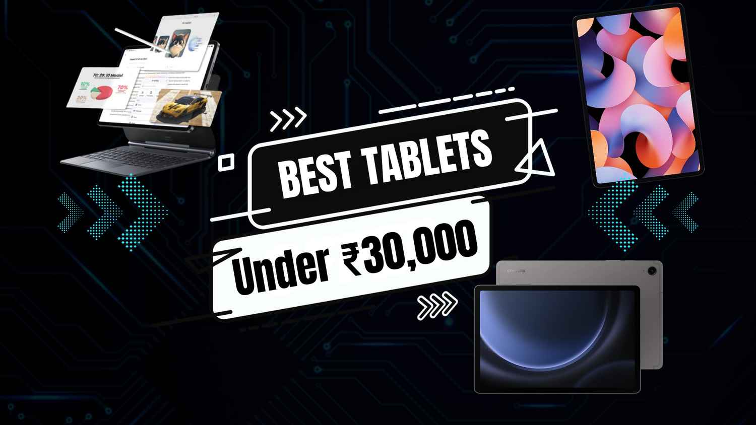 Best Tablets Under 30000 in January 2025: Top 5 Tablets for Every Need
