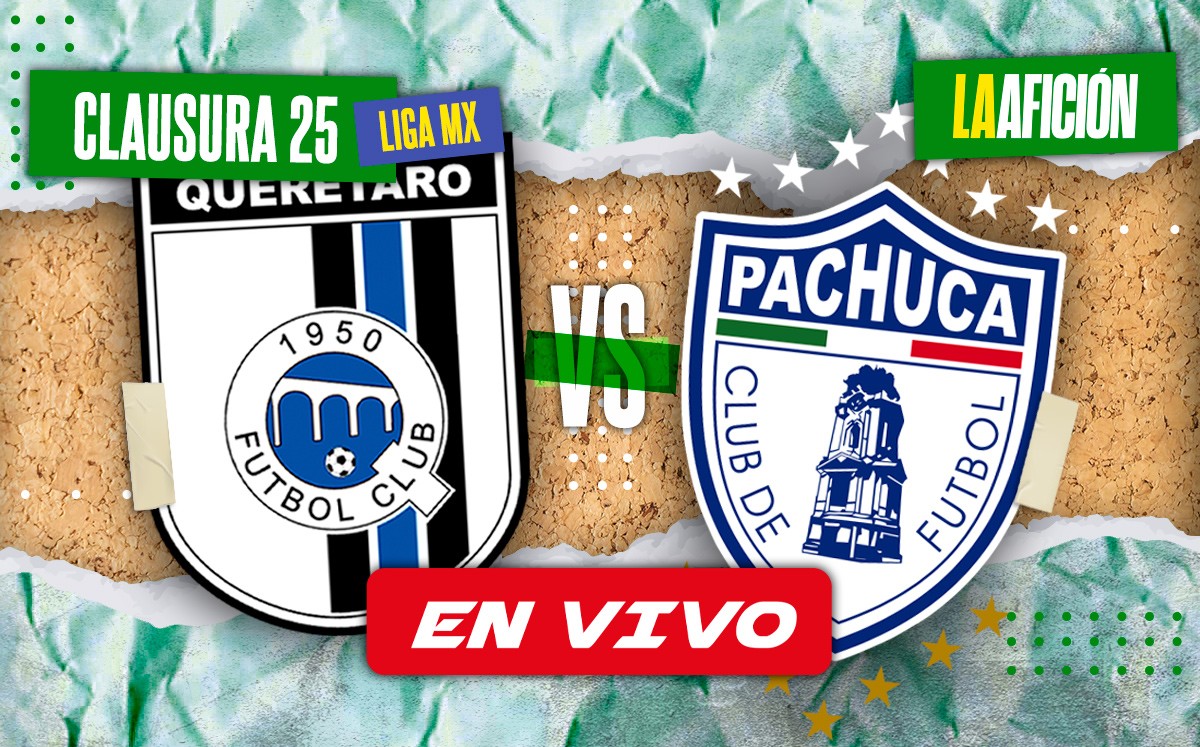 Querétaro vs Pachuca RESUMEN | Liga Mx Clausura 2025