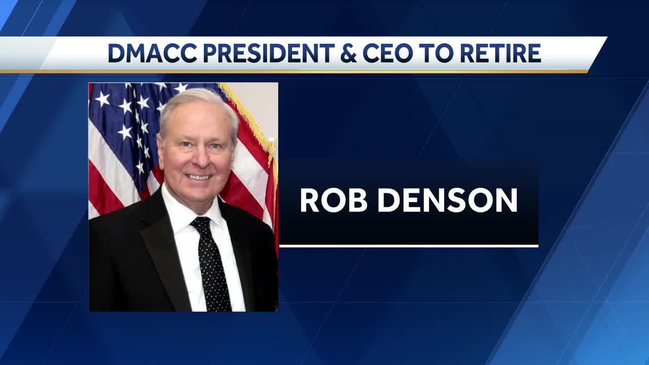 DMACC President Rob Denson to retire at end of 2025