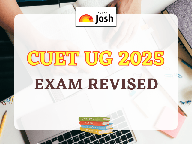 CUET UG 2025 Exam Revised: Check New Format Details For Under and Post Graduate, Check Details Here