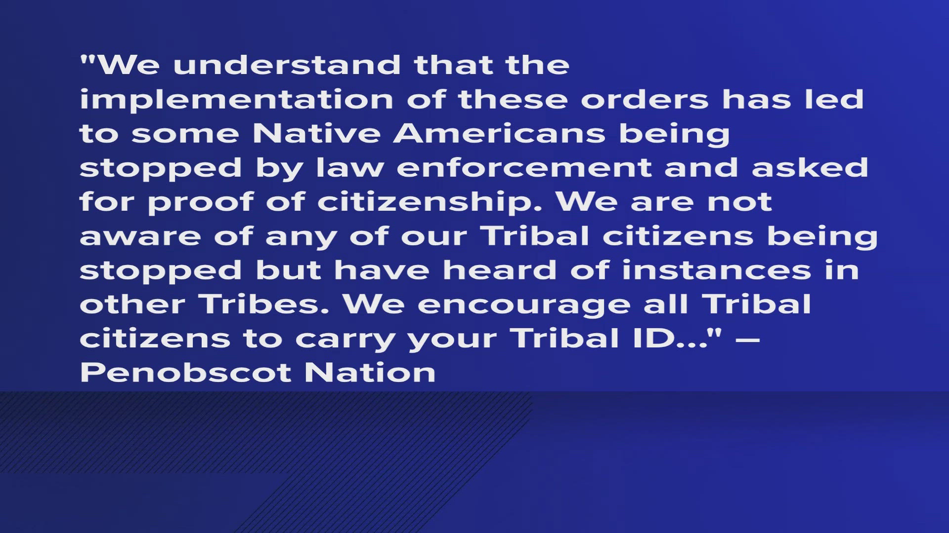 Members of Penobscot Nation urged to carry tribal IDs amid immigration ...