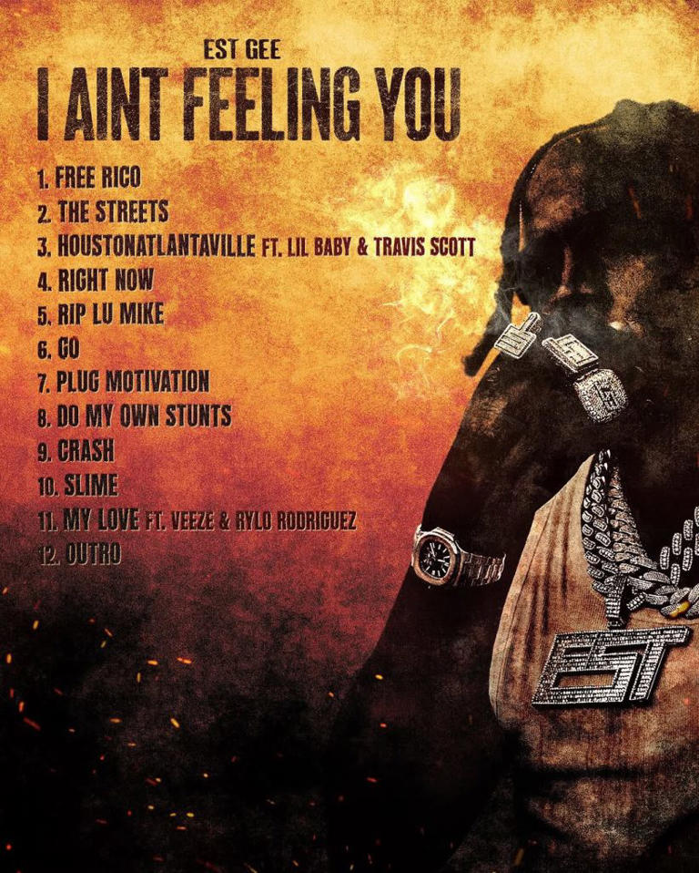 EST Gee reveals tracklist for “I Ain’t Feeling You” album; Travis Scott, Lil Baby and more featured