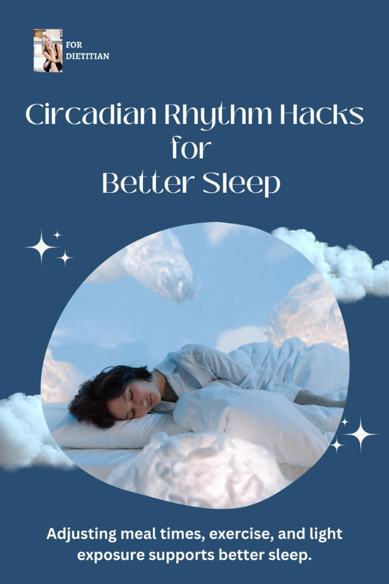 Circadian Rhythm Hacks for Better Sleep