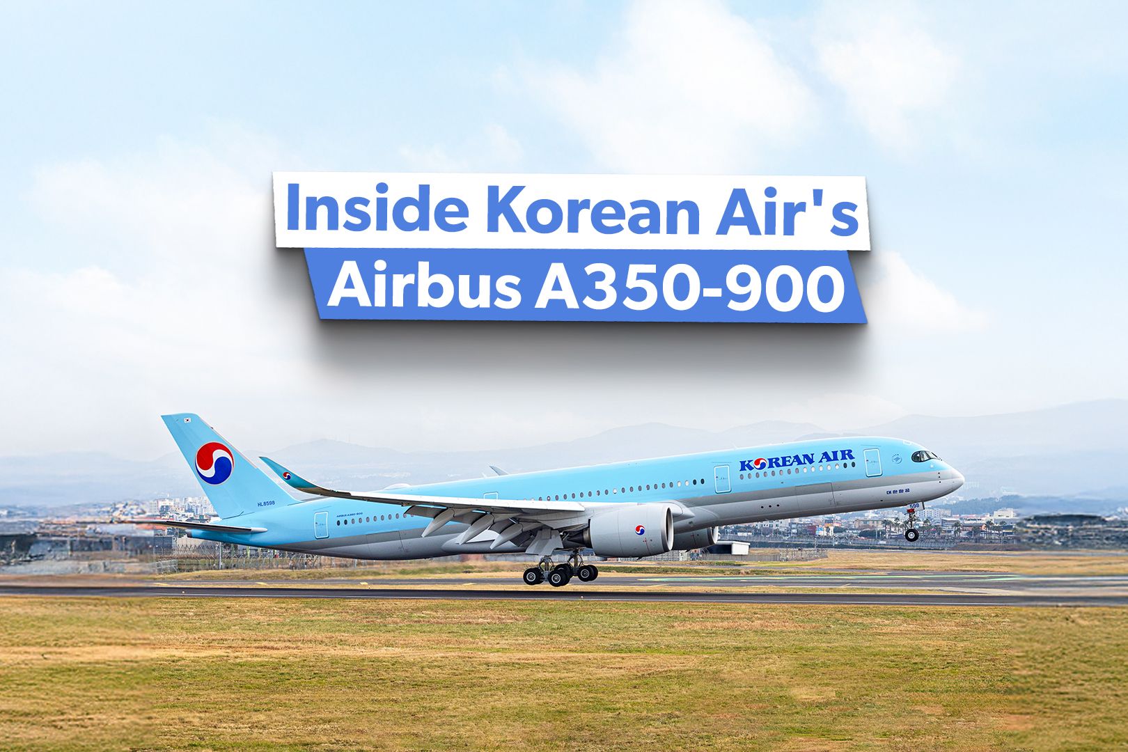 Inside Korean Air's New Airbus A350-900s On Incheon-Osaka & Fukuoka Routes