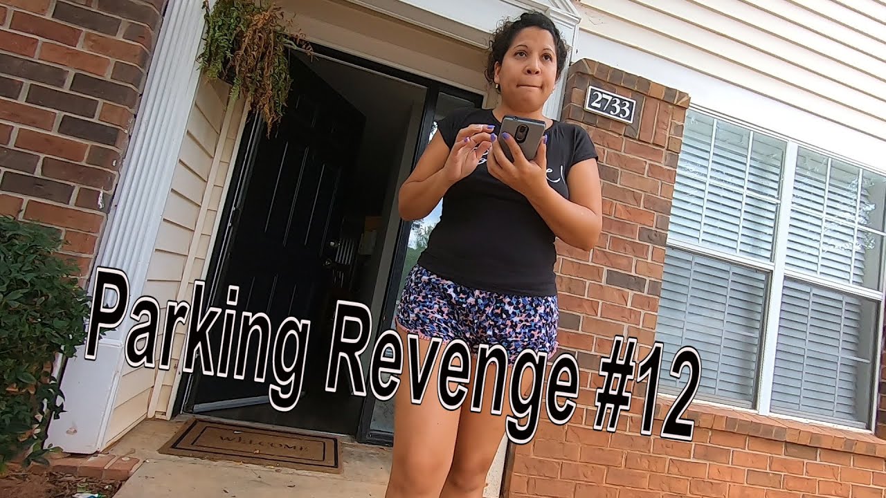 Parking Revenge #12 - Crazy Parking Wars & Reactions!