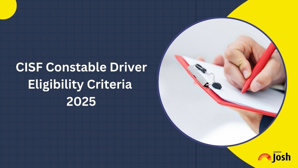 CISF Constable Driver Eligibility Criteria 2025: Check Age Limit ...