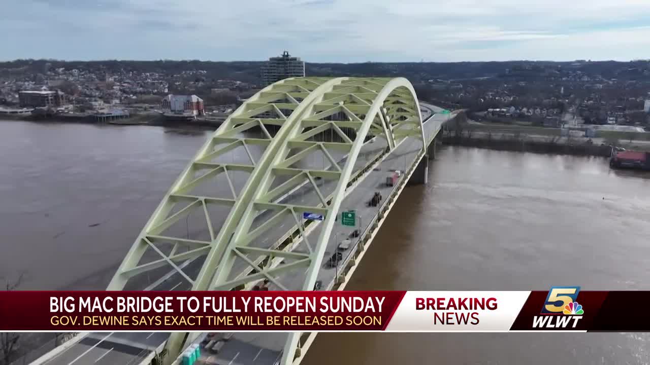 Gov. DeWine: Big Mac Bridge to fully reopen Sunday evening, a month ...