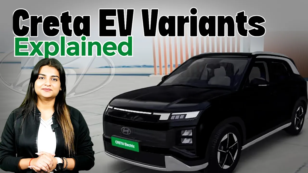 Hyundai Creta EV Variants Explained: Which One’s Right for You?