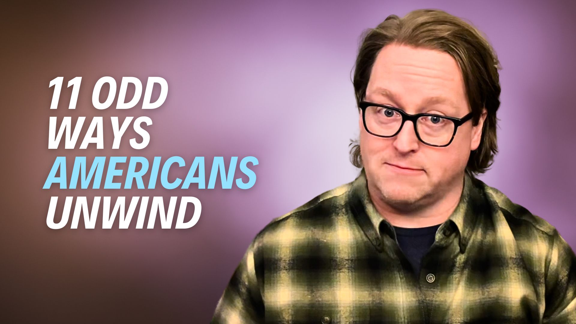 11 Odd Things Americans Do To Unwind That Only Stress Them Out More