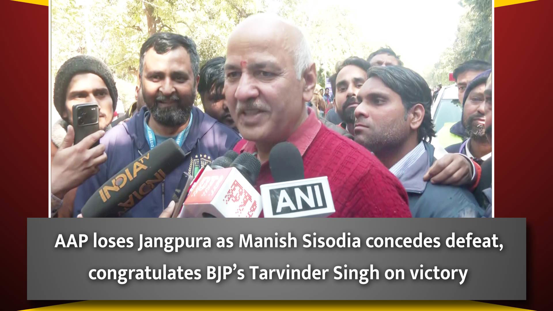 AAP loses Jangpura as Manish Sisodia concedes defeat, congratulates BJP ... AAP loses Jangpura as Manish Sisodia concedes defeat, congratulates BJP ...