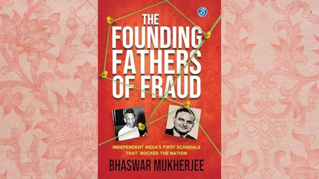 Book Review: 'The Founding Fathers of Fraud' by Bhaswar Mukherjee