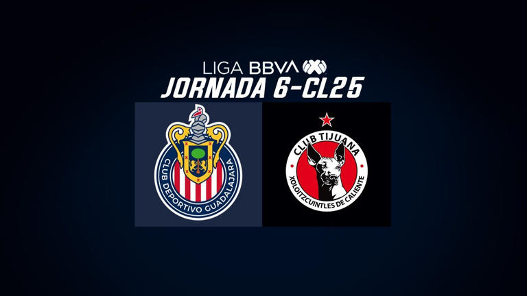 Chivas vs Tijuana: Horario, alineaciones probables y dónde ver la Jornada 6