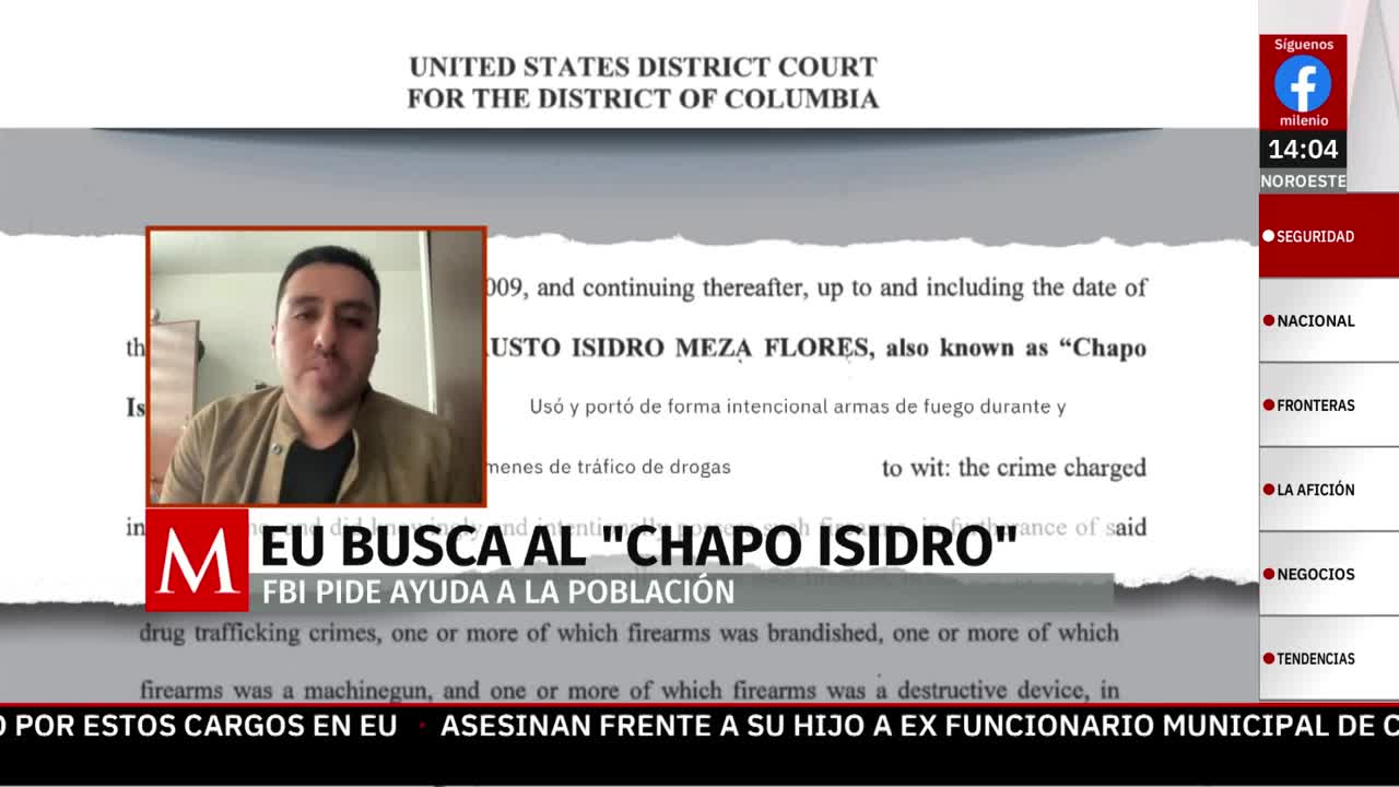 FBI busca al 'Chapo Isidro'; piden ayuda a la población para encontrarlo.