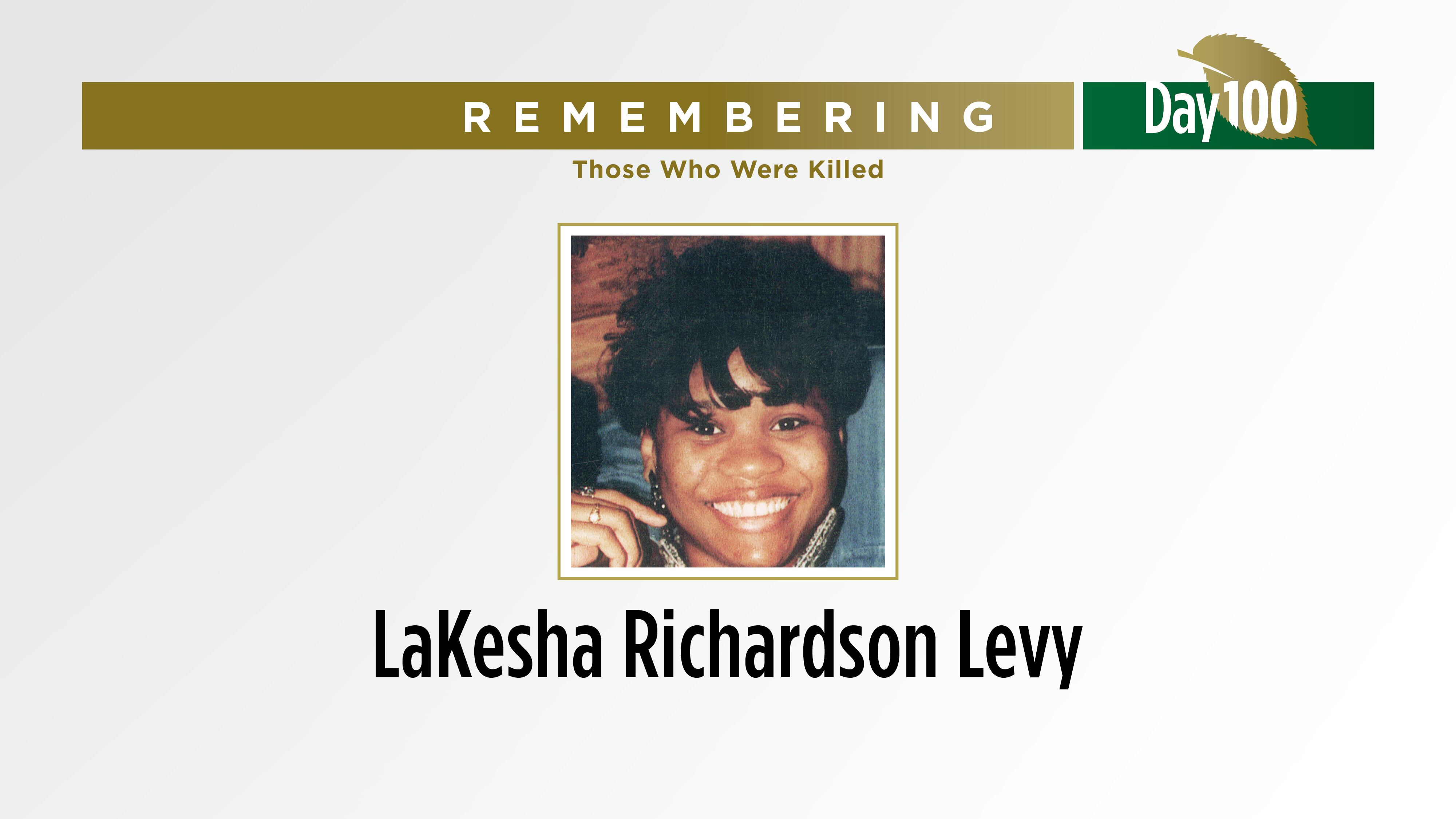 168 Days of Remembrance: LaKesha Richardson Levy