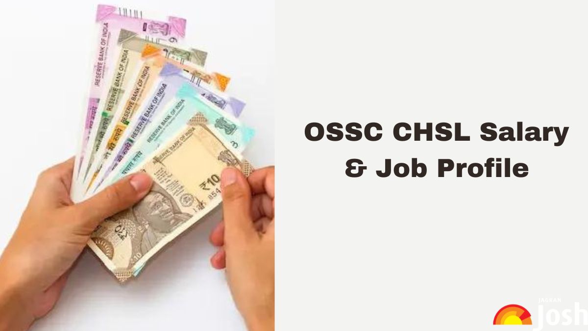 OSSC CHSL Salary 2025: Check In-Hand Pay, Structure, Job Profile, Perks ...