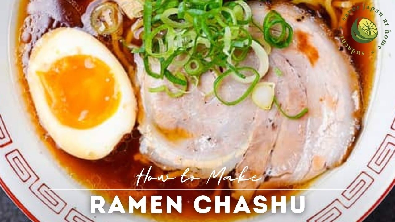 How to Make Authentic Chashu Pork for Ramen | Japanese Braised Pork ...