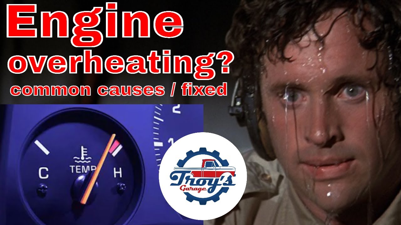 Common Causes of Engine Overheating and HOW TO FIX