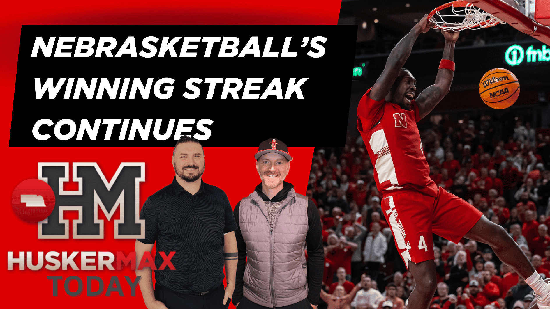 Nebrasketball's Winning Streak Continues