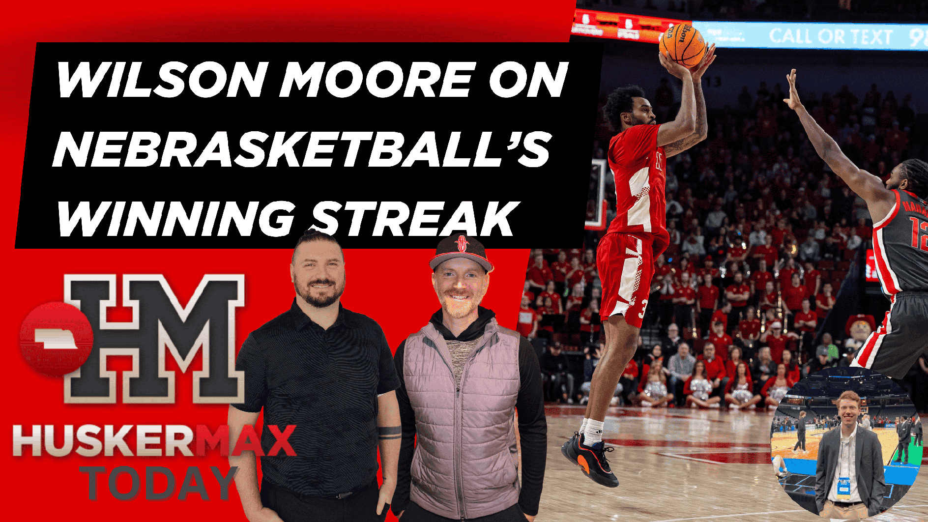 Wilson Moore (Omaha World-Herald) on Nebrasketball's Winning Streak