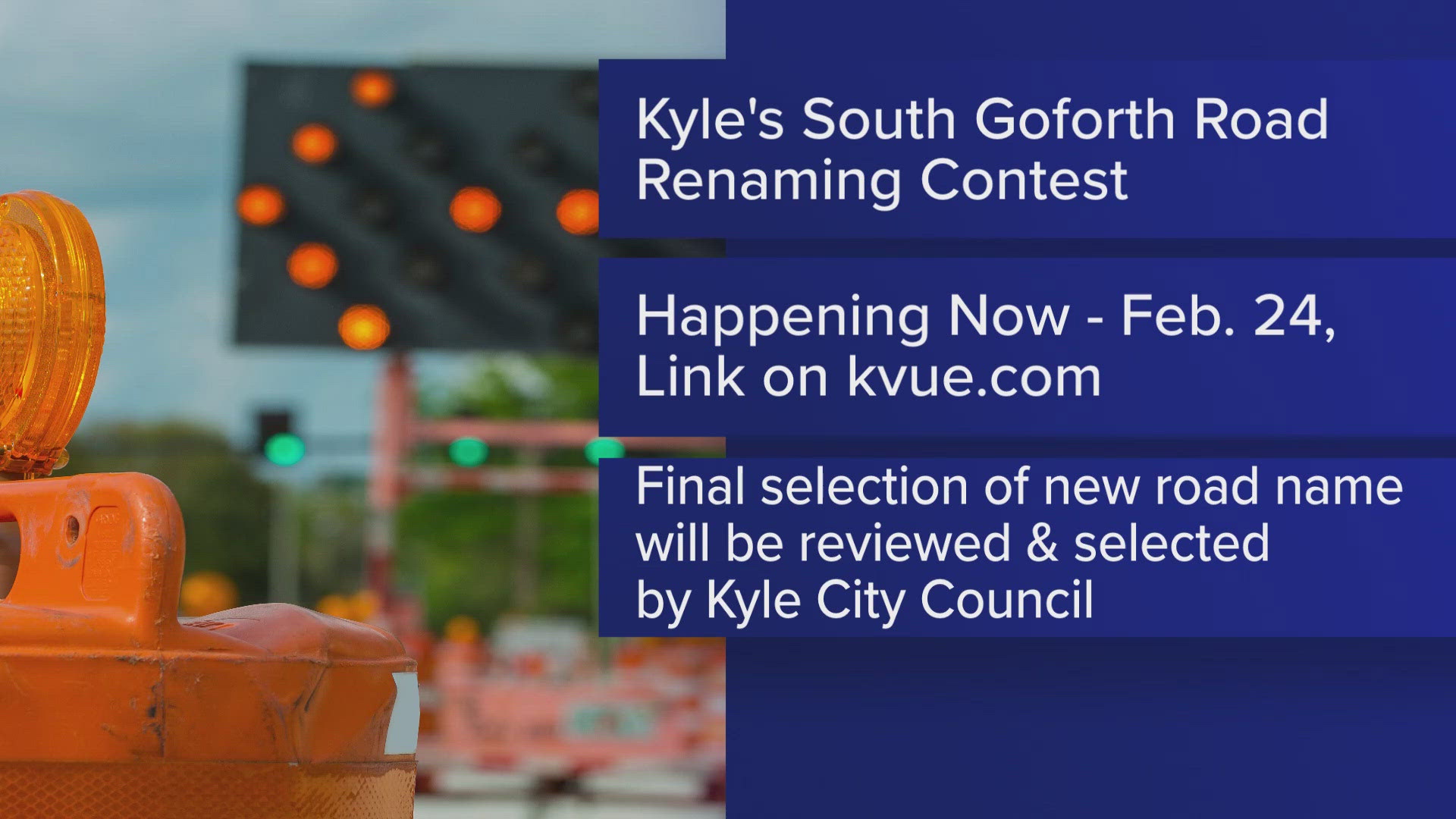 Renaming contest for South Goforth Road in Kyle