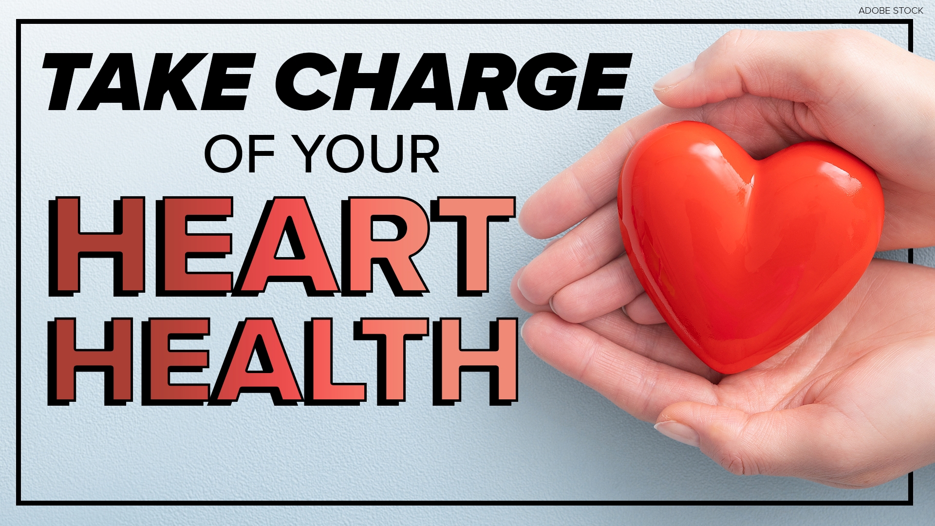 Take charge of your heart health | Part 2