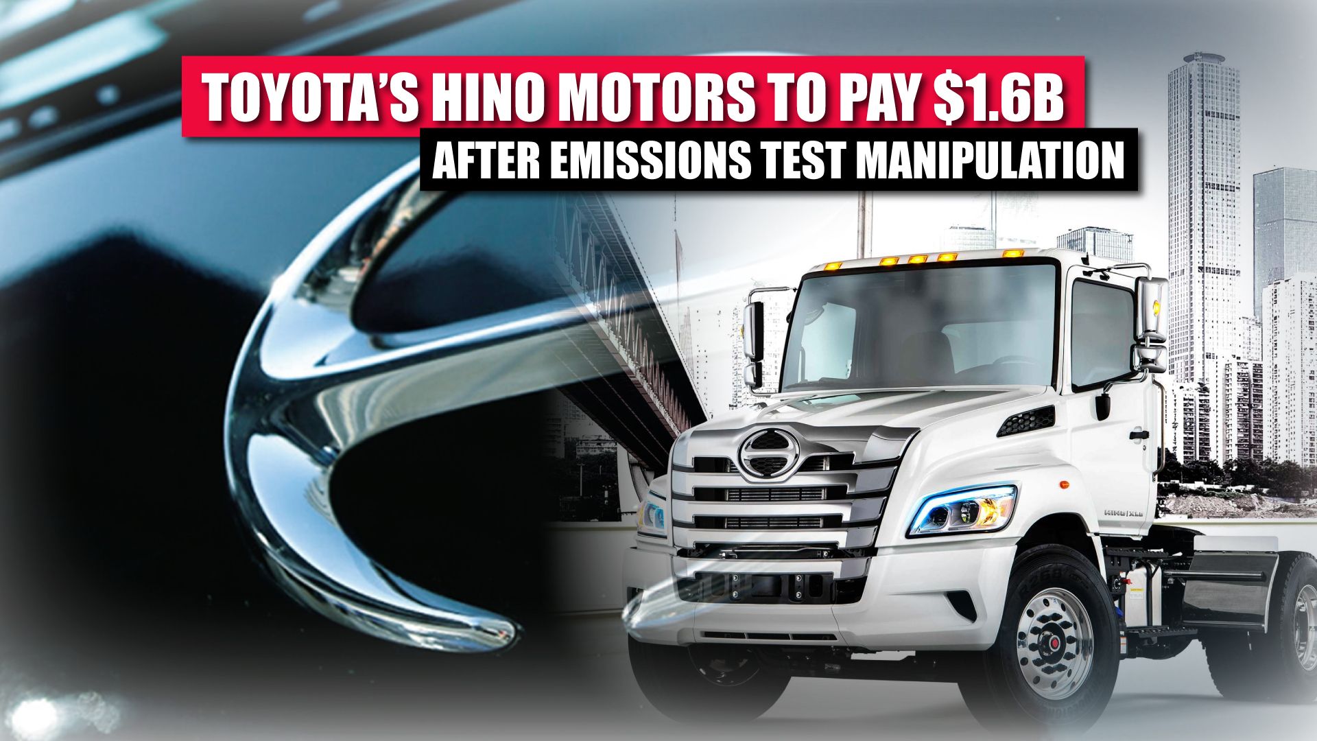 Toyota’s Commercial Truck Arm Hit With $1.6B Penalty For Emissions Scandal