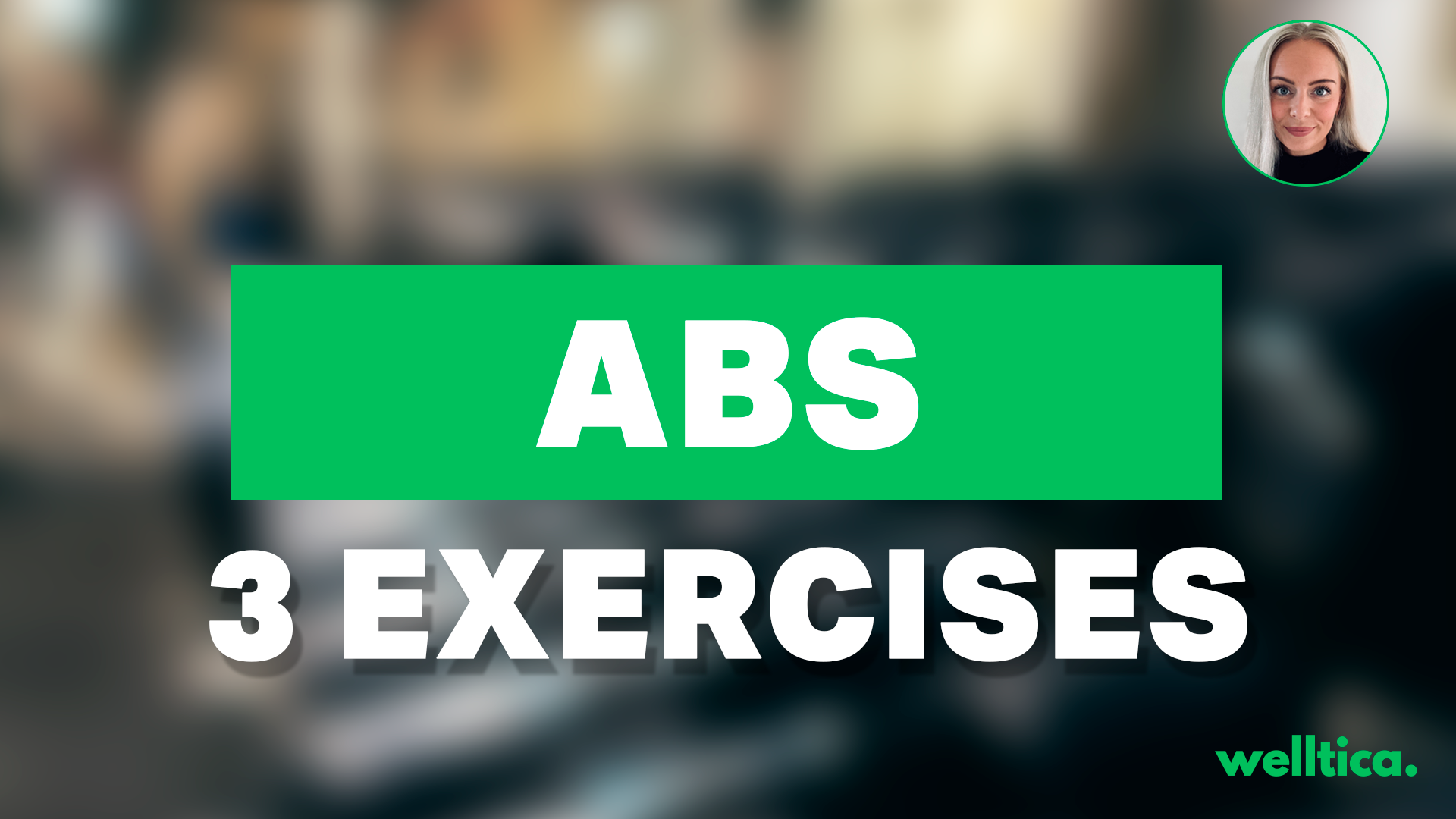 3 Effective Ab Exercises for a Stronger Core