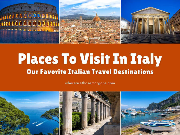 Italy Bucket List: Where To Go The First Time You Visit