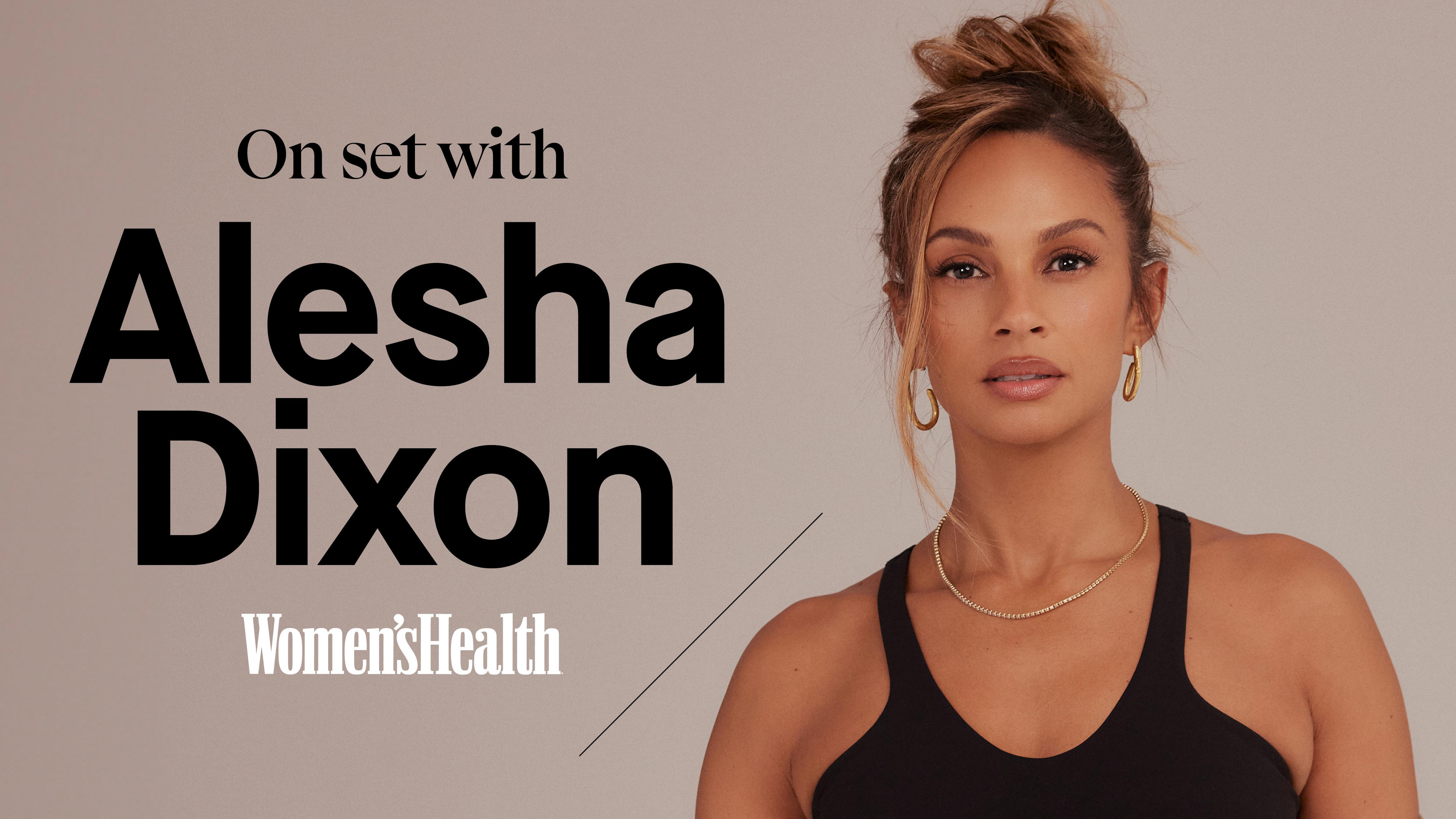 On Set with Alesha Dixon: ‘Your Only Competitor Is Yourself’
